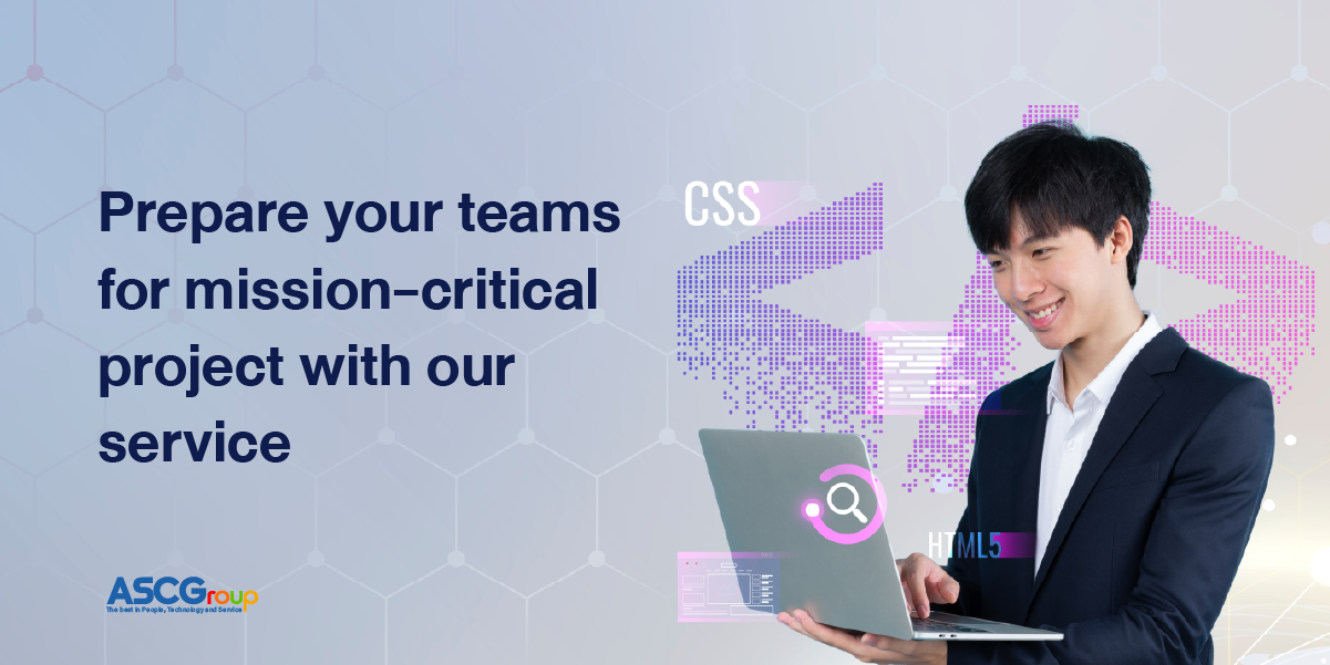 ASCGroup ยกระดับคุณภาพและประสิทธิภาพ ด้านคน เทคโนโลยี และบริการ